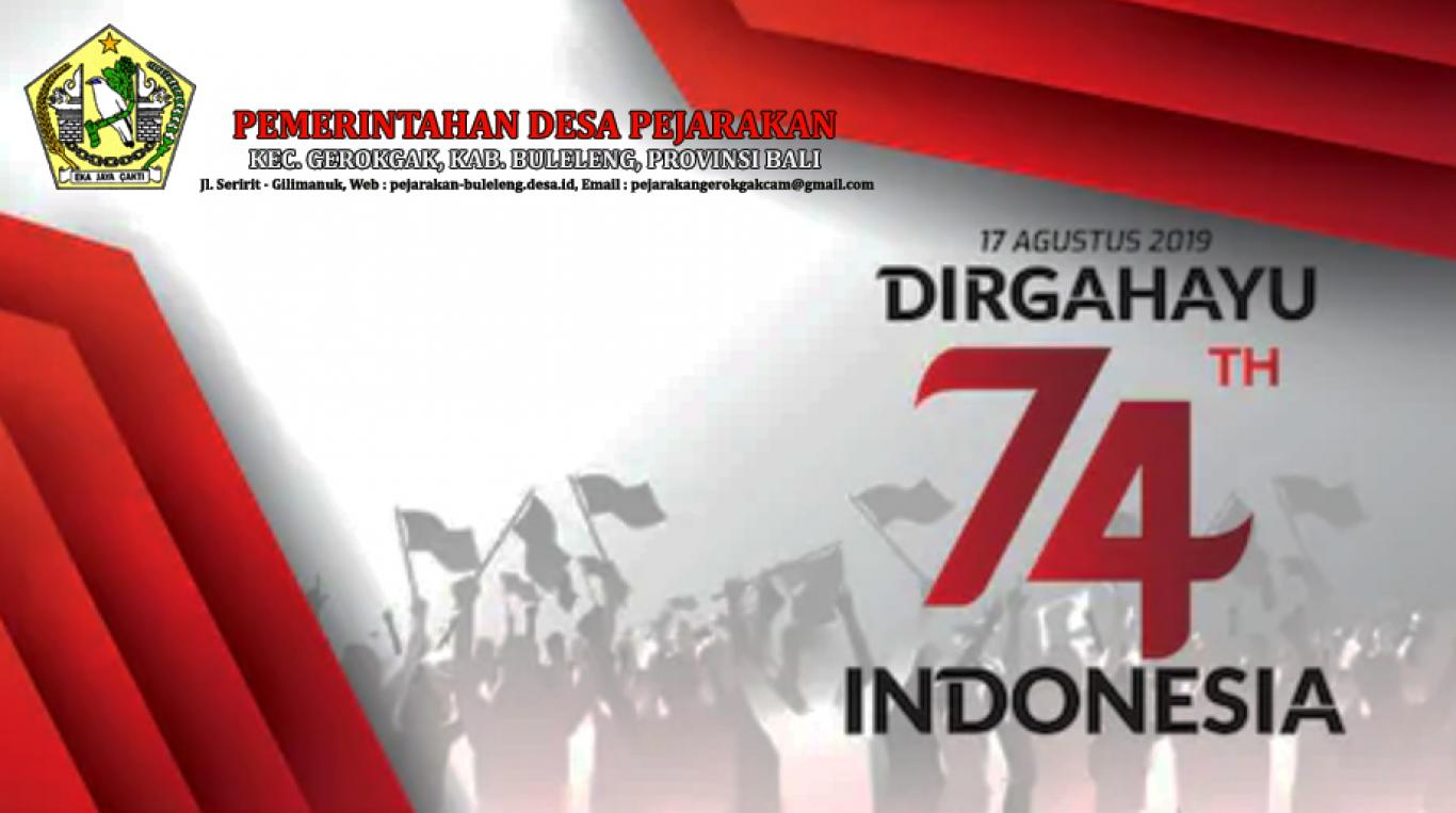 HUT RI YANG KE 74 MENUJU INDONESIA UNGGUL - Website Desa Pejarakan